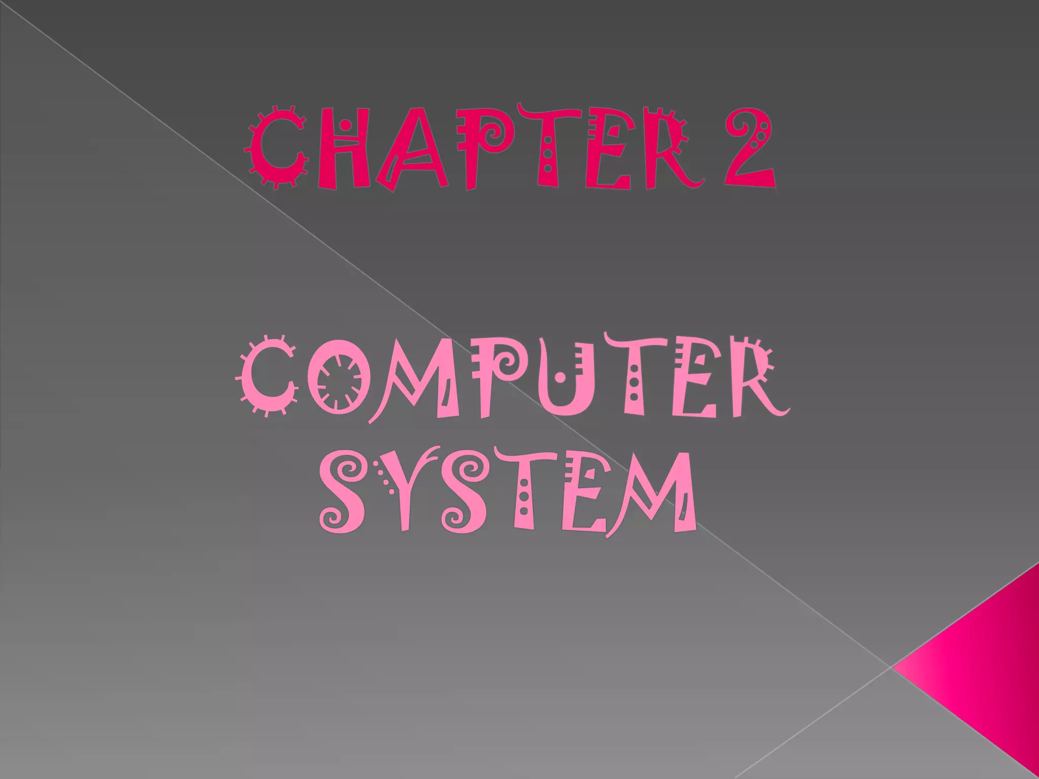 Chapter 2 computer system | PPT