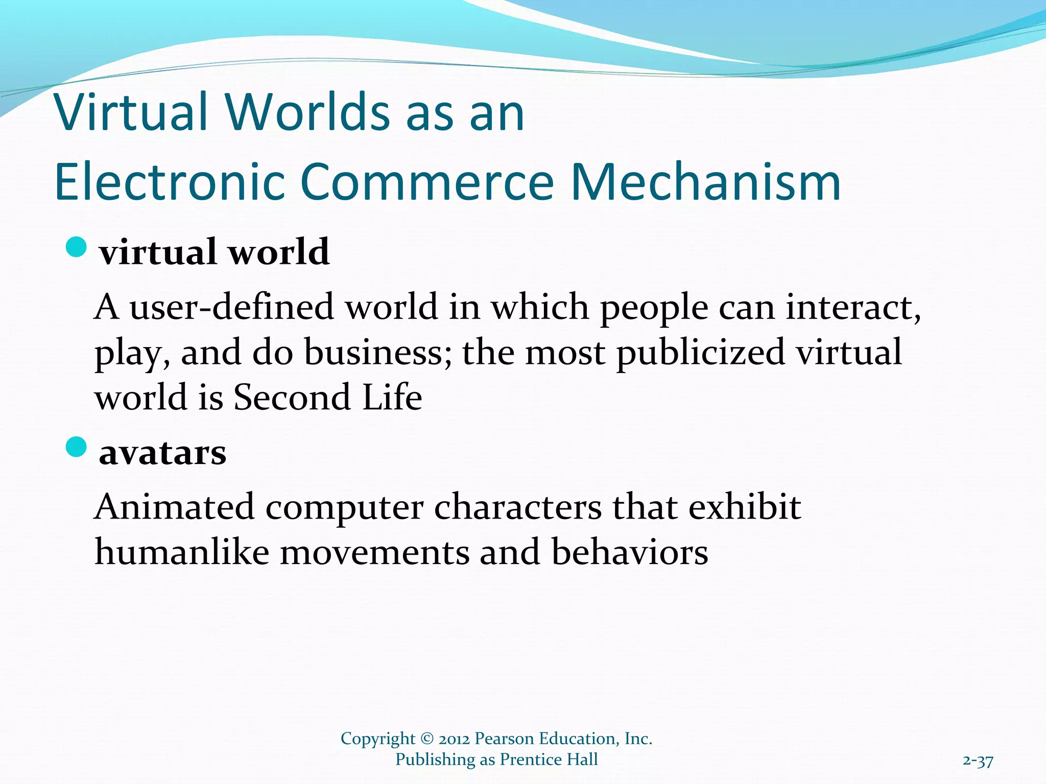 Chapter 2 / E-Commerce: Mechanisms, Infrastructures, and Tools ...