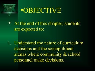 Chapter 2 curriculum decision making (complete) | PPT