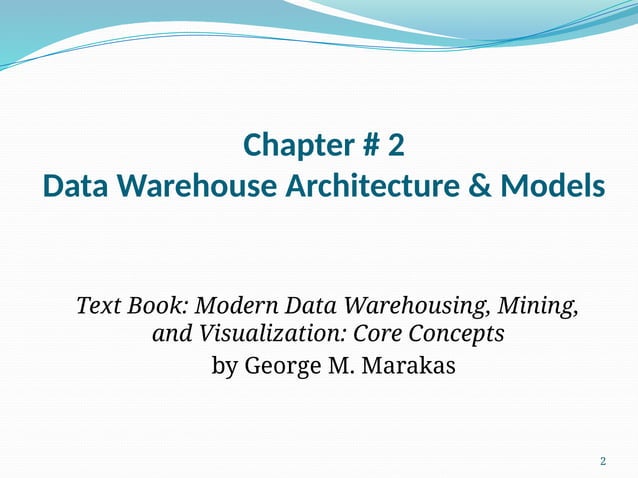 CHAPTER 2 - Datawarehouse Architecture.pptx