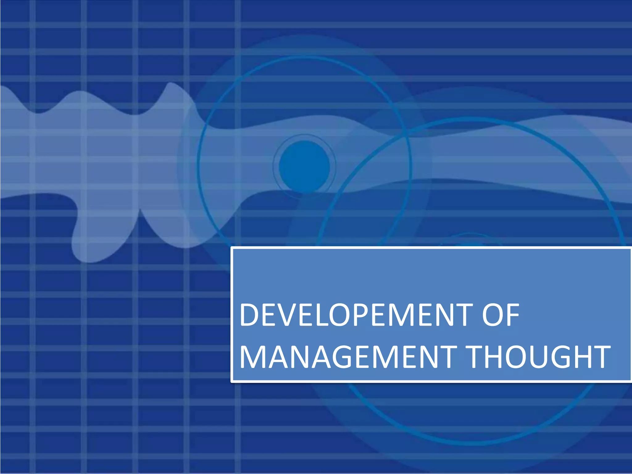 Development of management thought | PPT