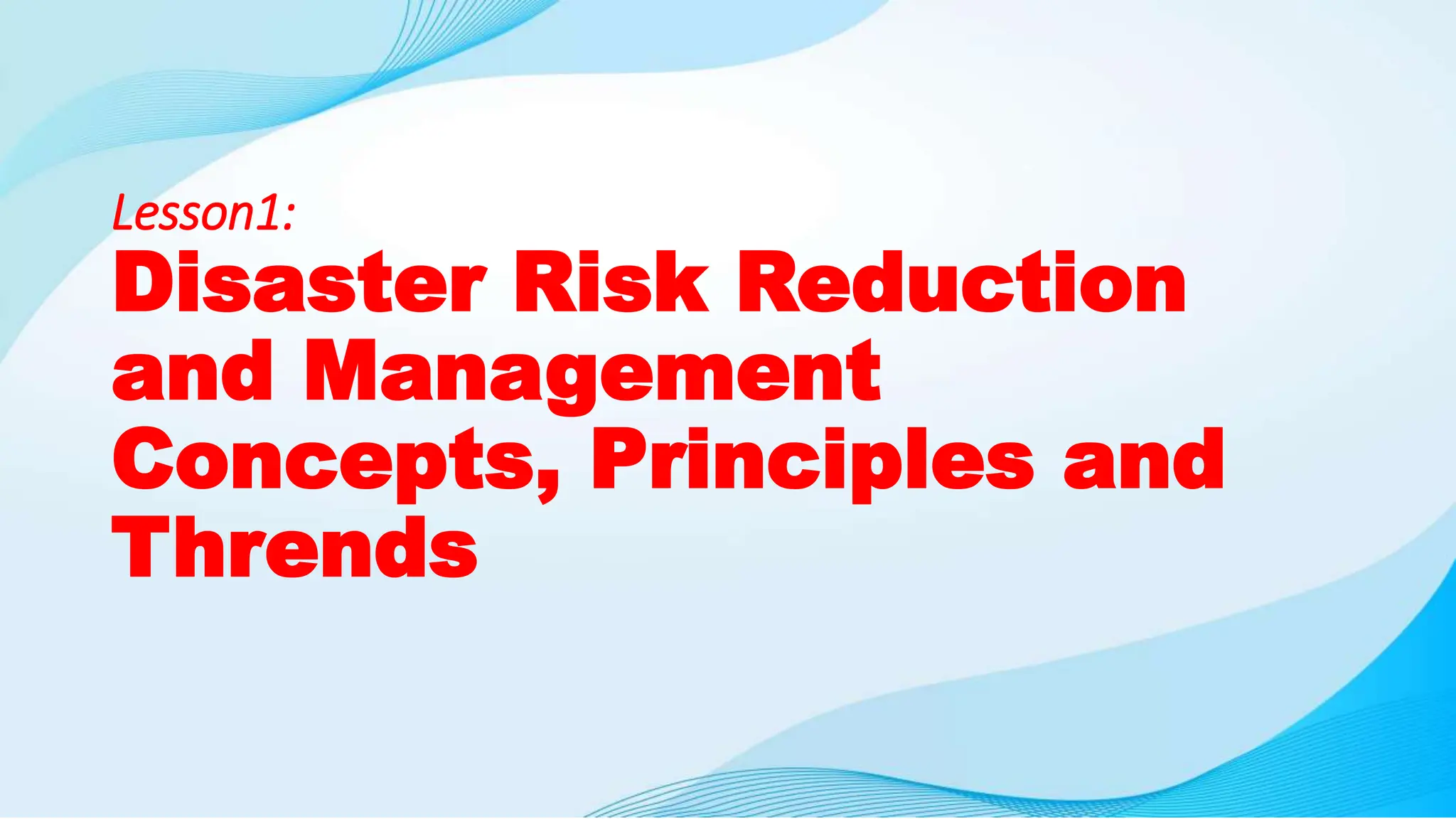 Chapter2-Disasters Awareness Preparedness and Manag.pptx