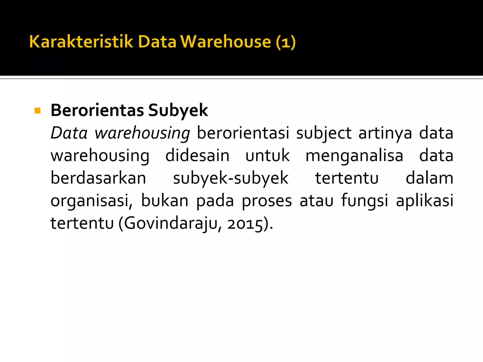 Chapter 2 fitur dan komponen datawarehouse | PPT