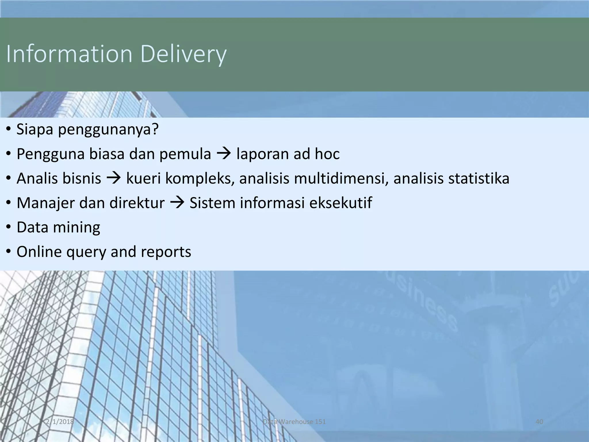 Chapter 2 fitur dan komponen datawarehouse | PPT