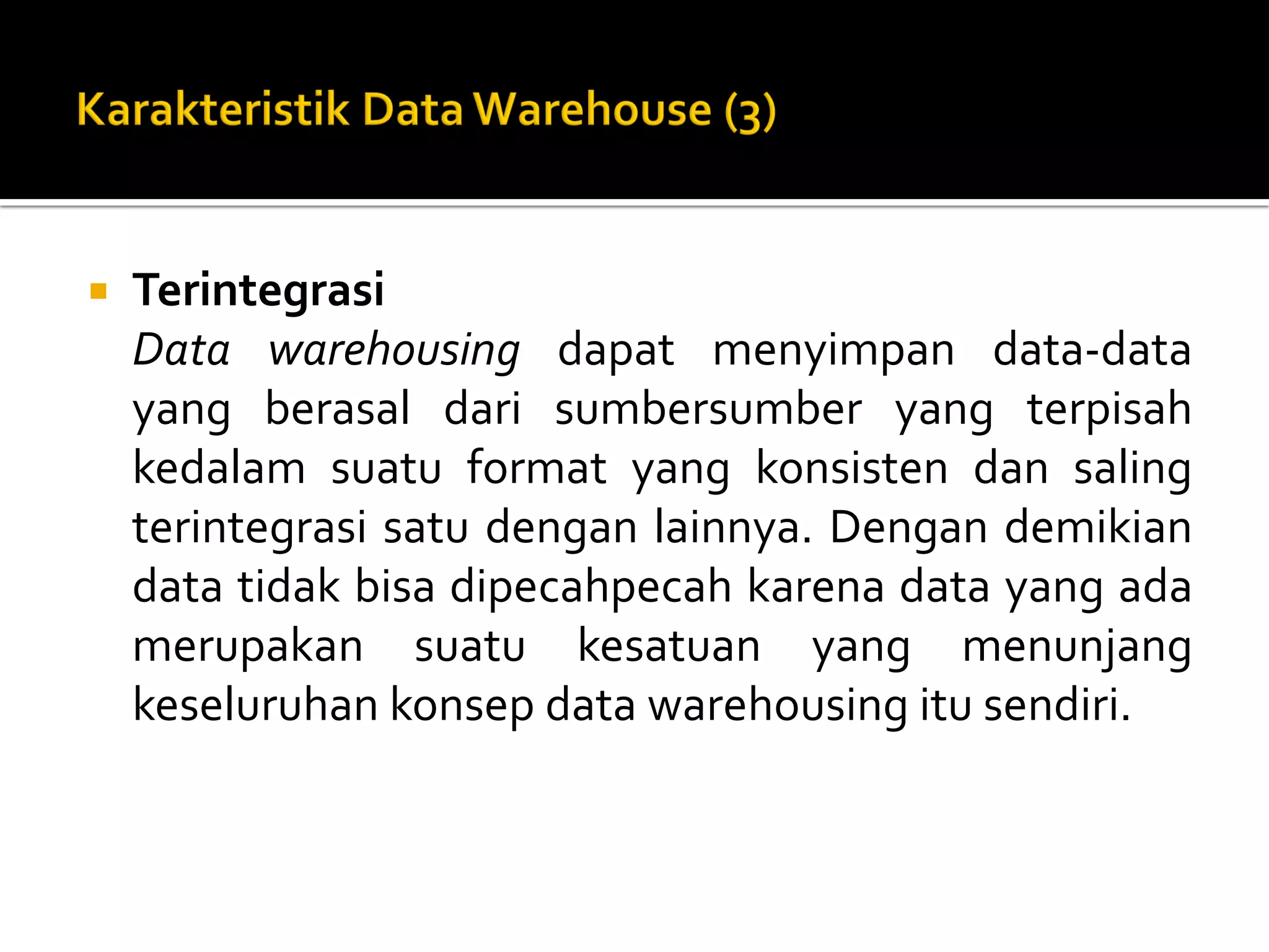 Chapter 2 fitur dan komponen datawarehouse | PPT