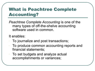 Chapter 2-getting started peachtree accounting.ppt