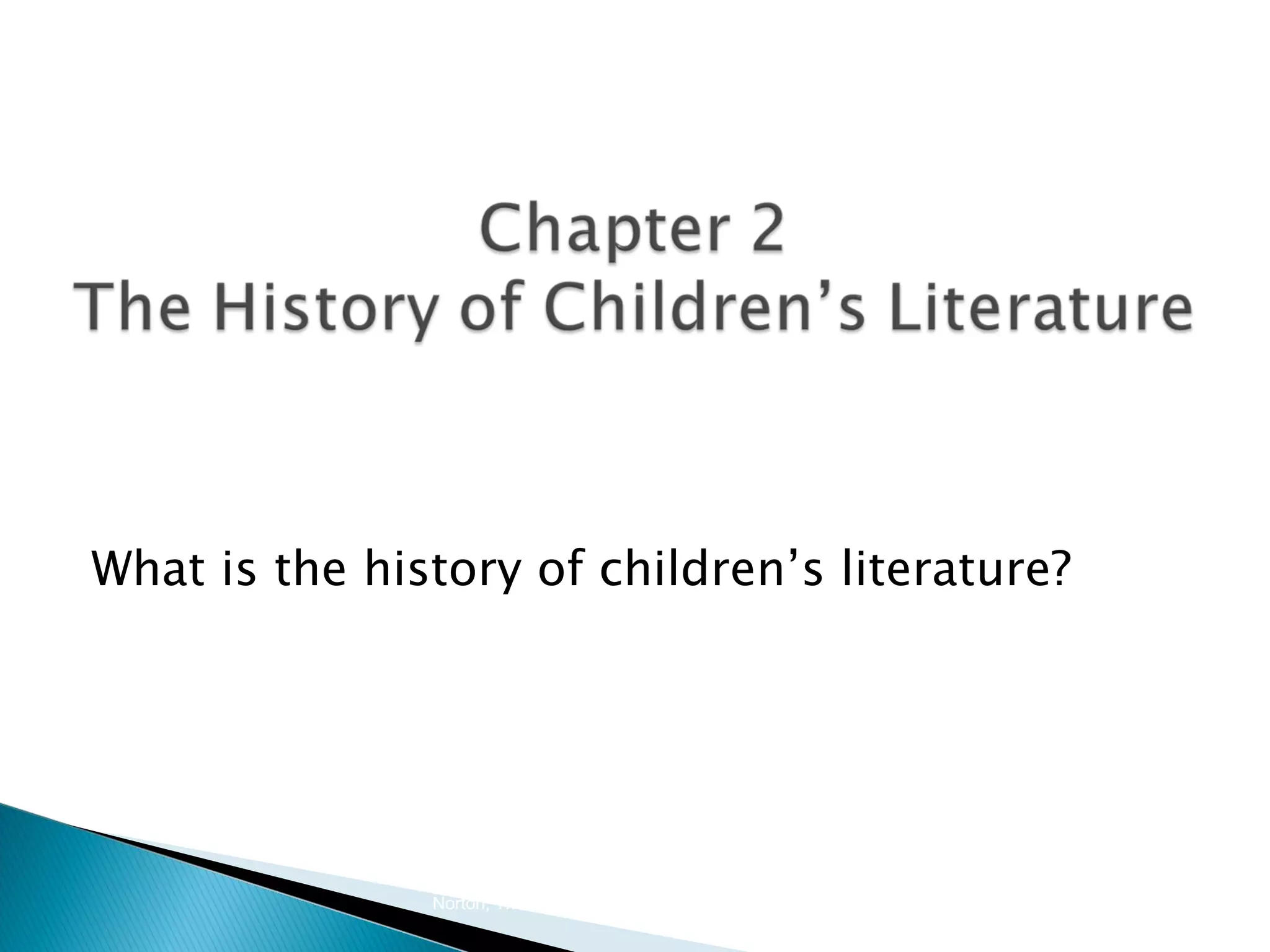 Chapter 2 History of Children's Literature | PPT