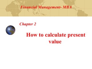 Chapter 2-How to calculate present value.pdf