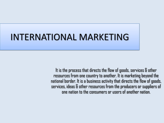 Chapter 2. international marketing | PPTX | Business | Business and Finance