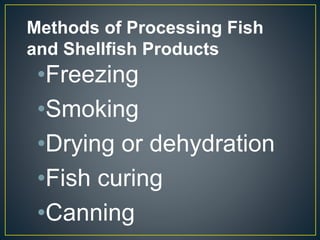 Chapter 2-L2- Fish and Shellfish Processing.pptx