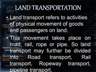 LAND TRANSPORTATION | PPTX