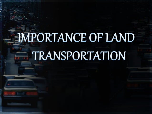 LAND TRANSPORTATION | PPTX