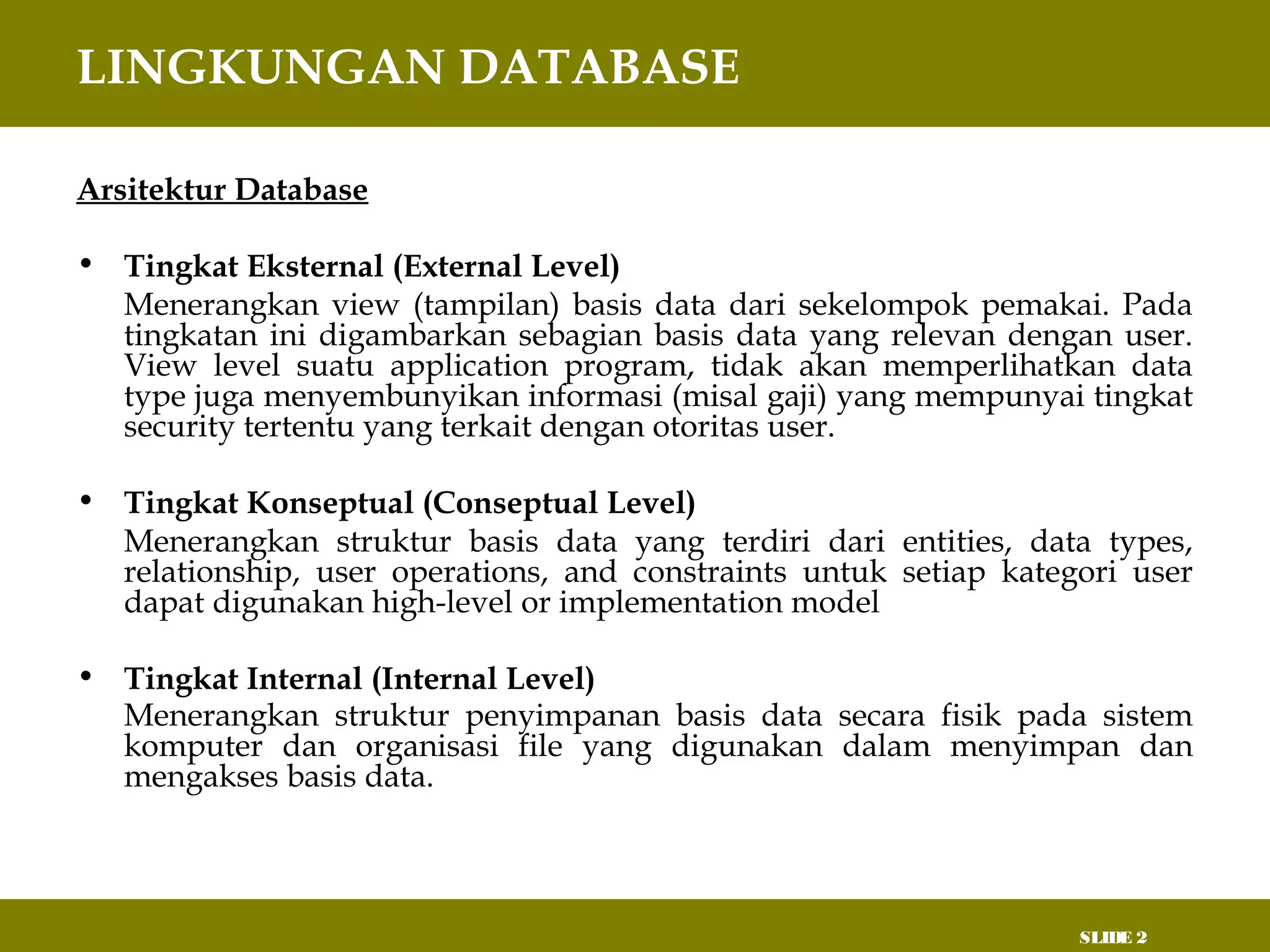 Chapter 2 lingkungan basis data | PPT