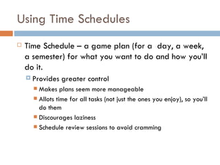 Chapter 2 managing your time | PPT | College Planning | College Education