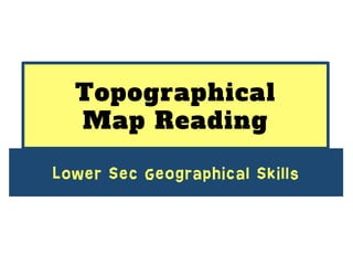 LS GE Slides - Map Reading | PDF