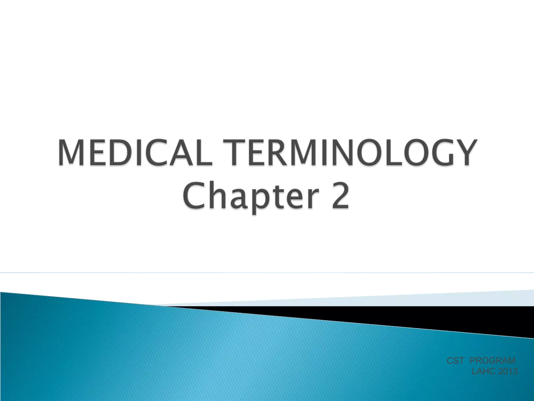 Chapter 2 medical terminology | PPT