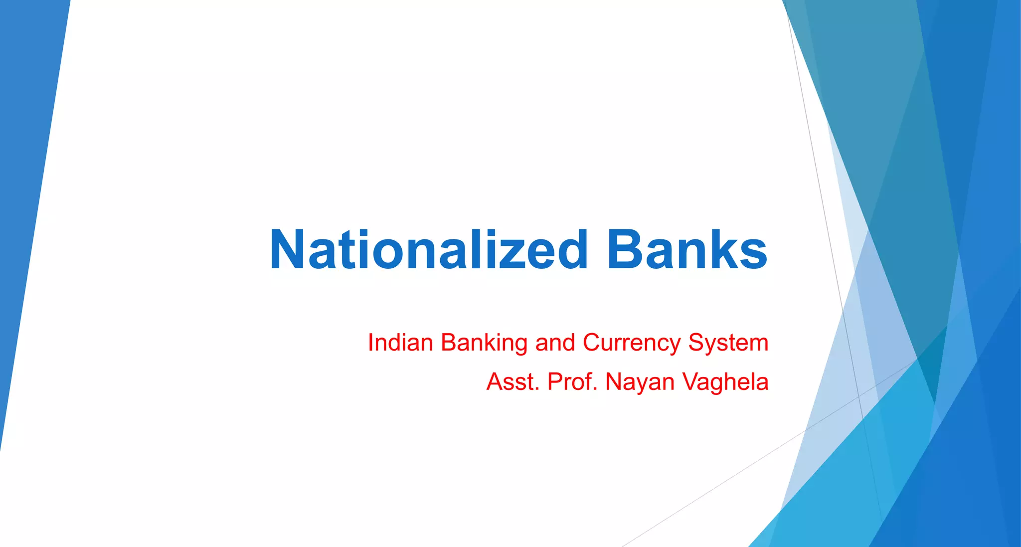 Chapter 2 Nationalized banks | PPT
