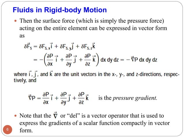 Fluid Mechanics Chapter 2 Part II. Fluids in rigid-body motion