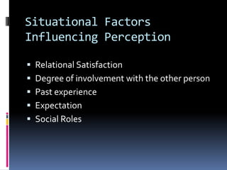 Chapter 2 Perception, The Self, And | PPT