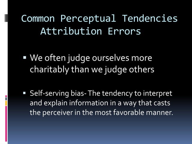Chapter 2 Perception, The Self, And | PPT