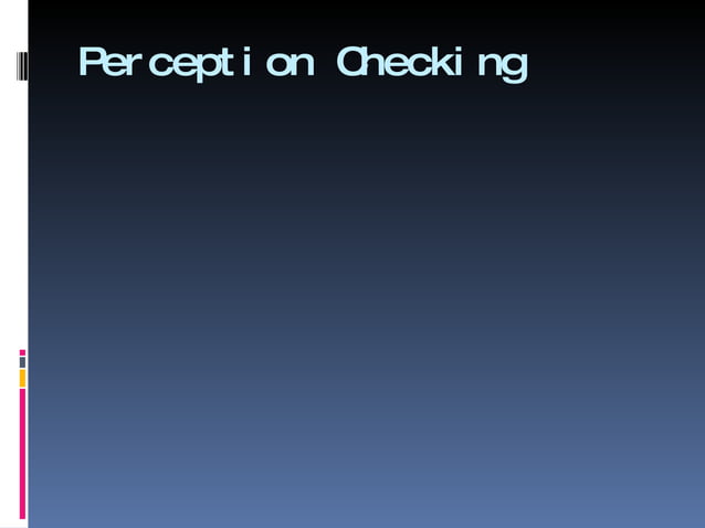 Chapter 2 Perception, The Self, And | PPT