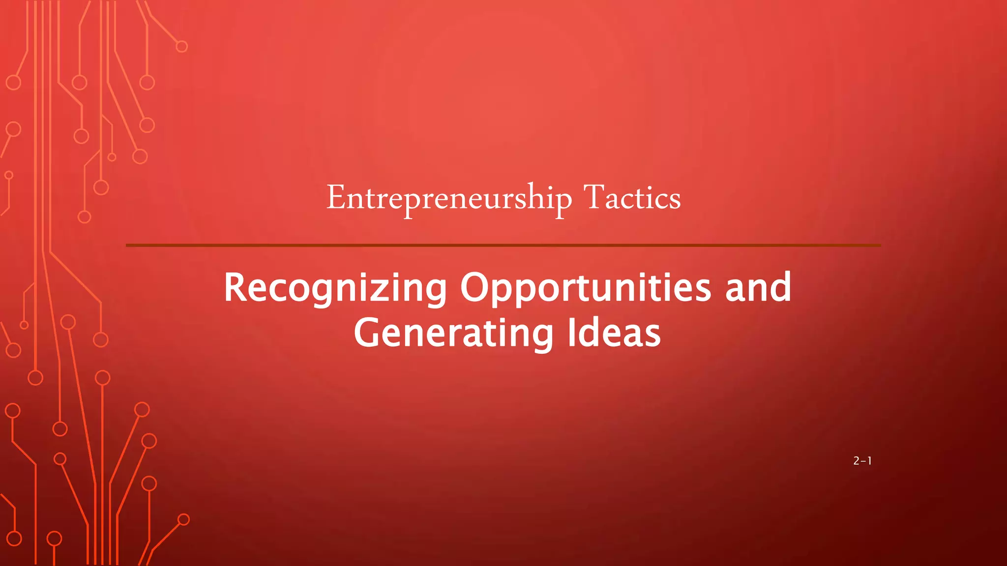 Recognizing Opportunities And Generating Ideas | Ways To Identify An ...