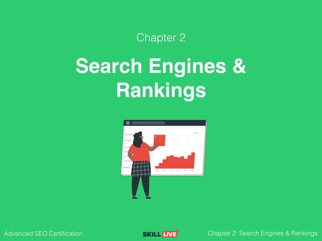 Chapter 2: Search Engines & Rankings | PPT