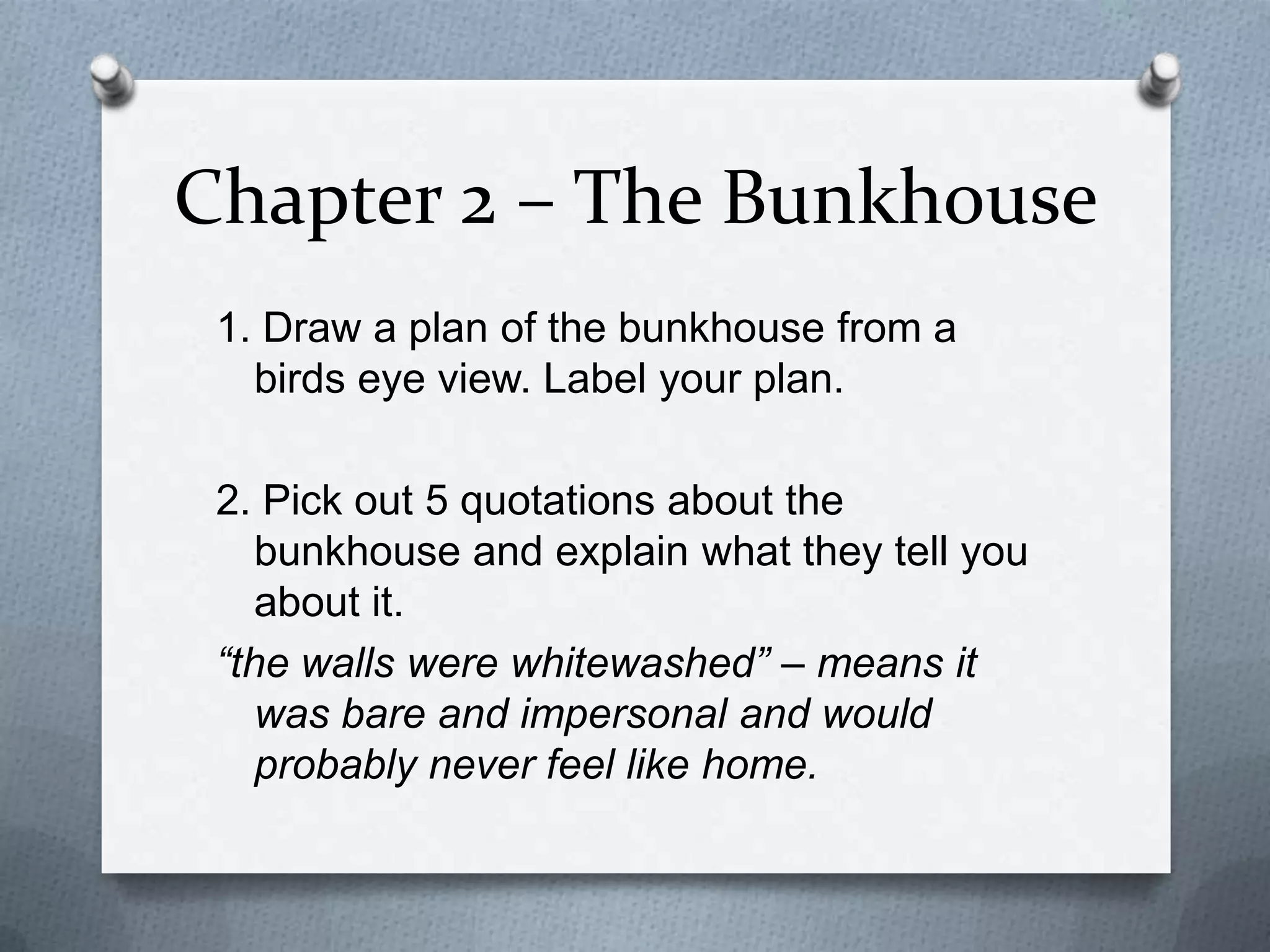 Chapter 2 the bunkhouse and racism | PPTX