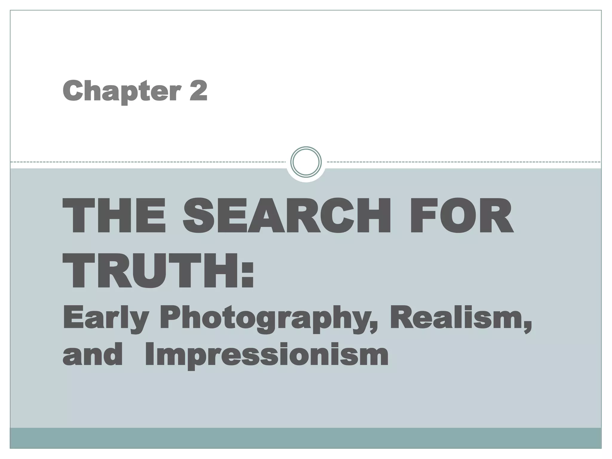 Chapter 2 the search for truth | PPTX