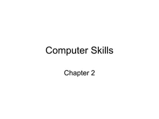 Chapter 2- Introduction to Windows 7.ppt