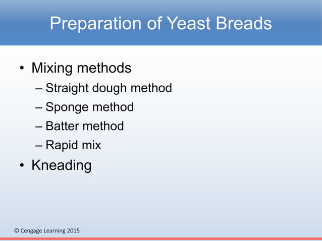 Chapter 20 - Yeast Breads | PPT