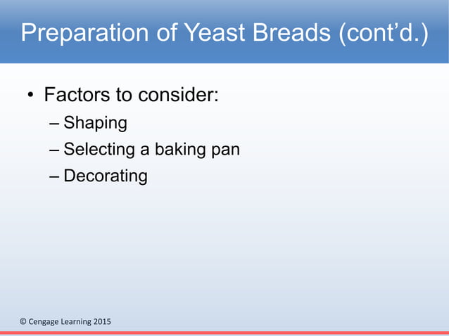 Chapter 20 - Yeast Breads | PPT