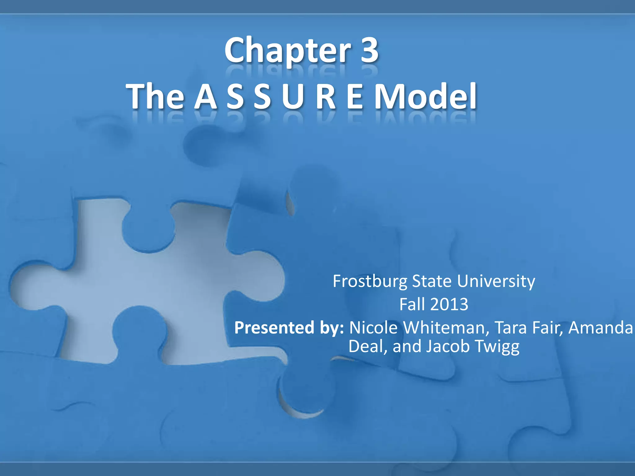 Chapter 3 ASSURE Model | PPTX
