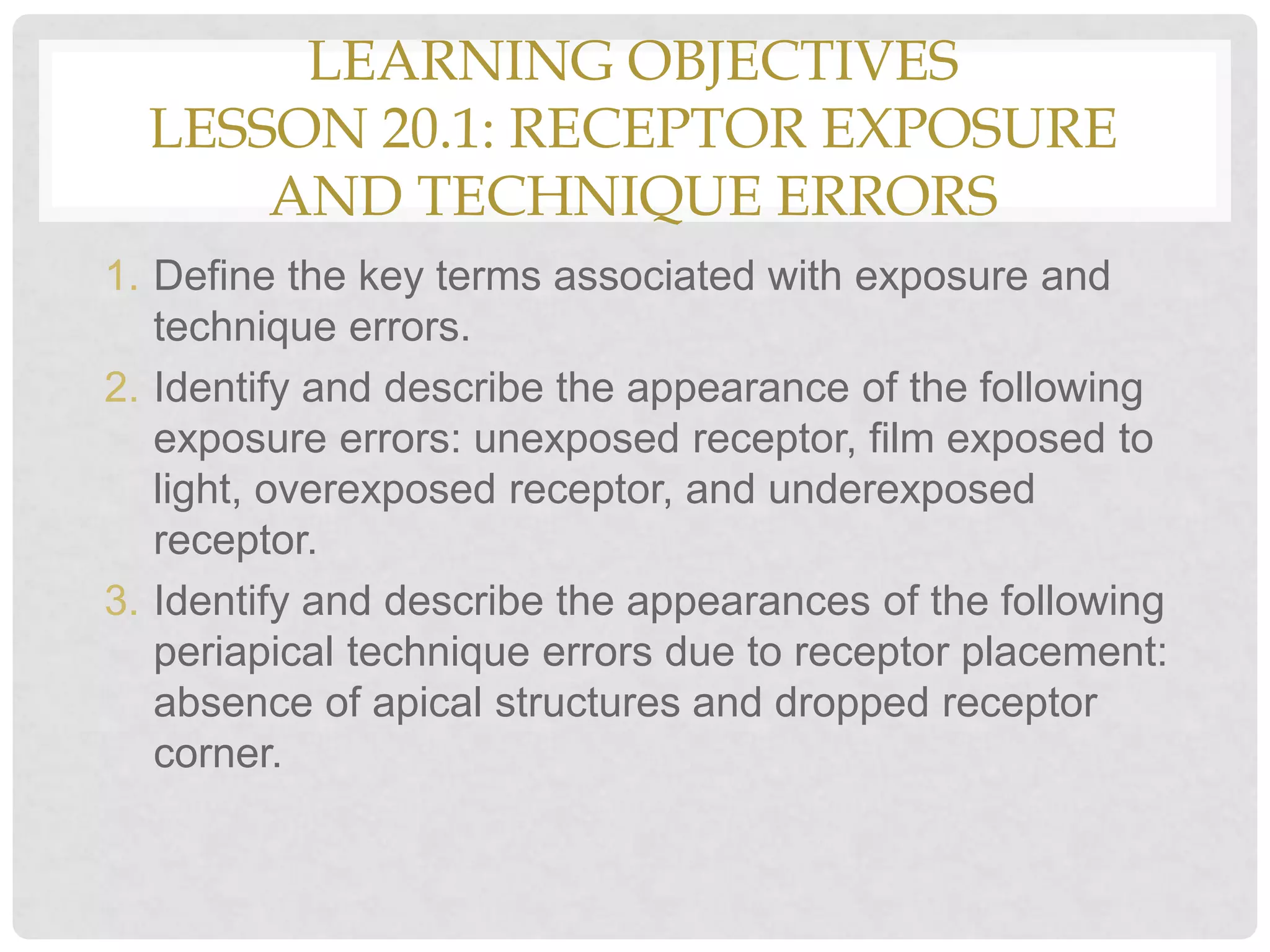 Chapter 20: Exposure and Technique Errors | PPT
