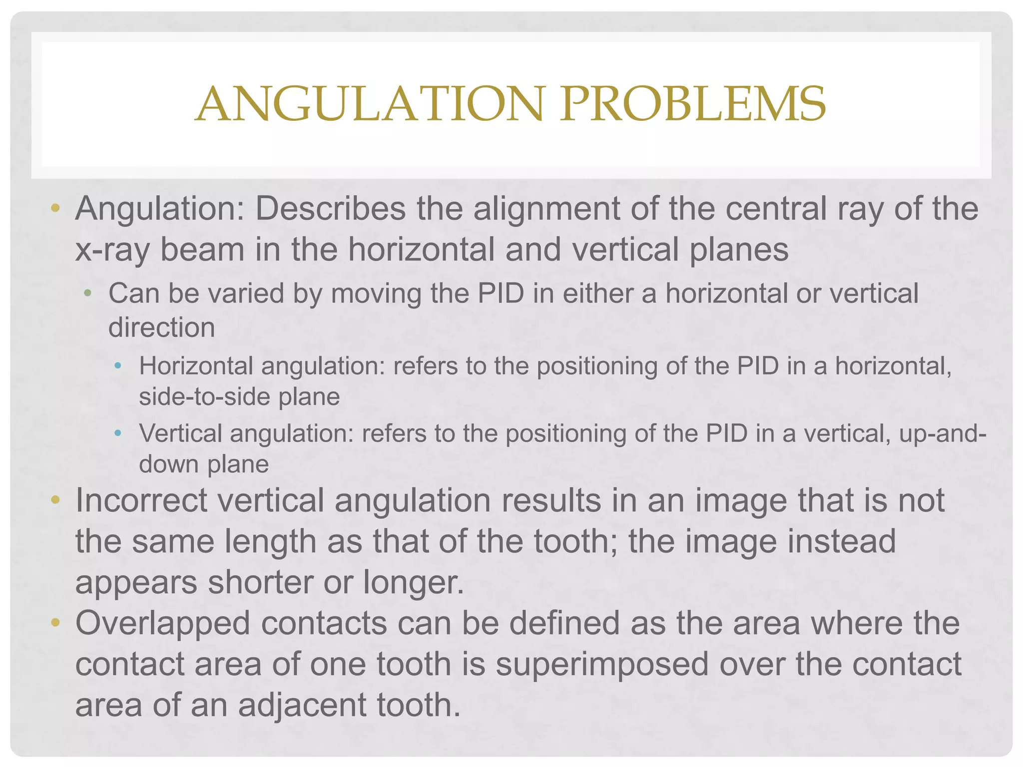 Chapter 20: Exposure and Technique Errors | PPT