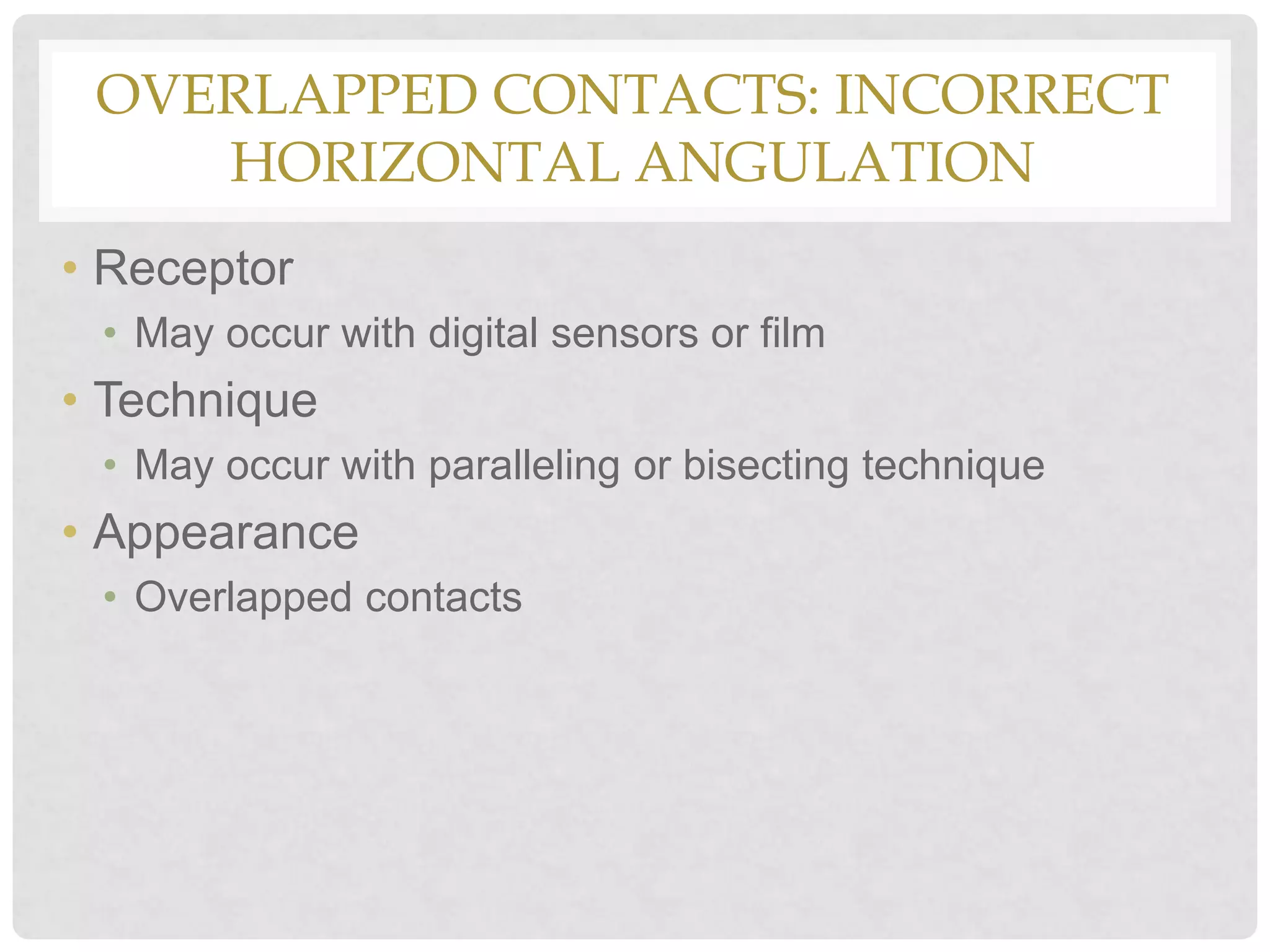 Chapter 20: Exposure and Technique Errors | PPT
