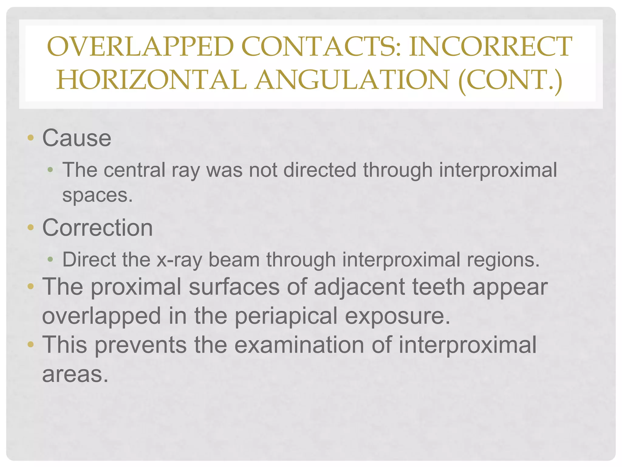 Chapter 20: Exposure and Technique Errors | PPT