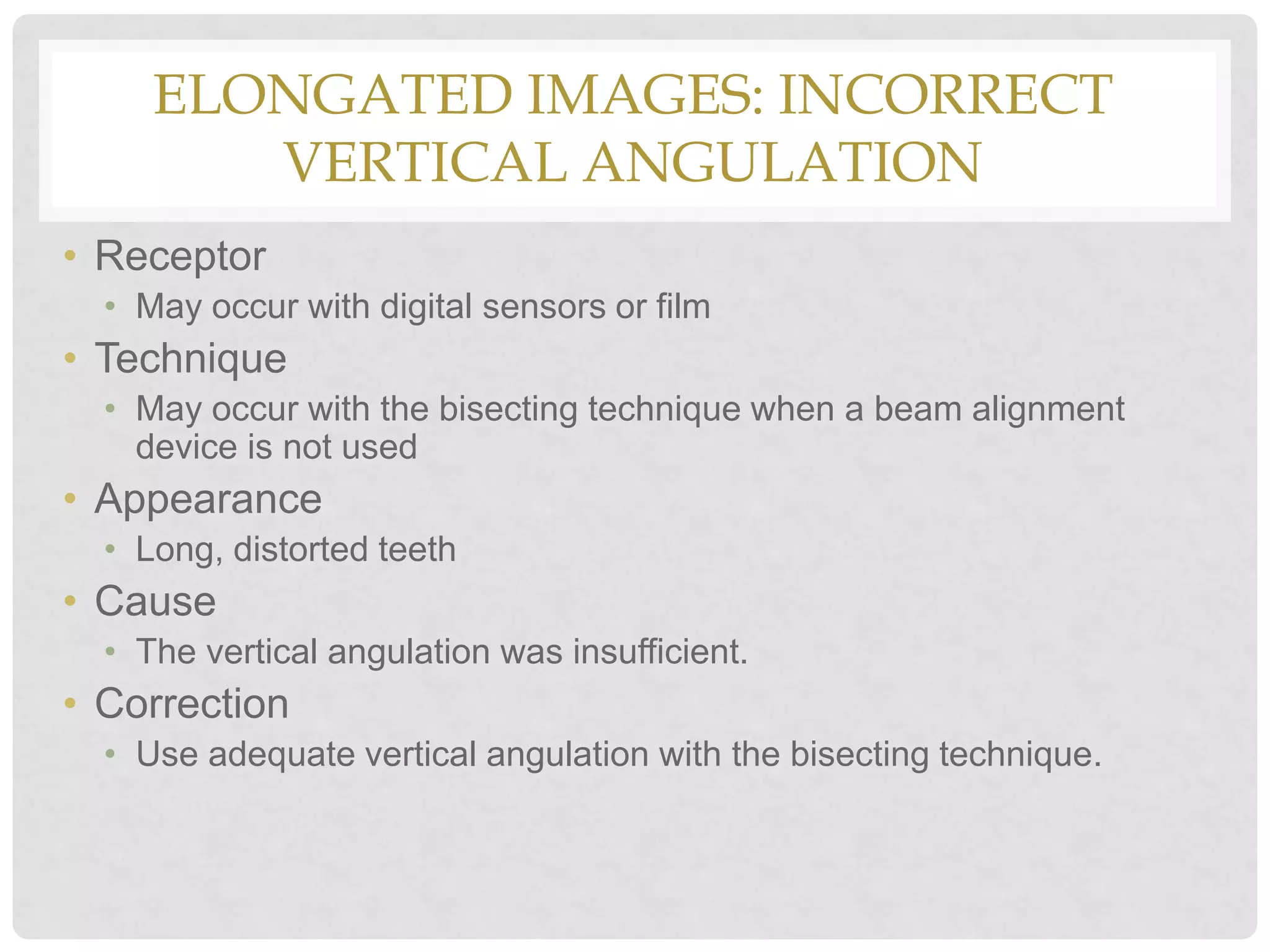 Chapter 20: Exposure and Technique Errors | PPT