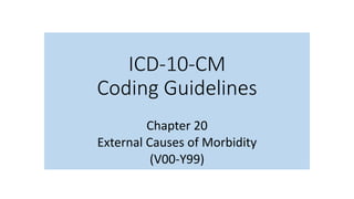 Chapter 20 ICD-10-CM Coding Guidelines 2019 | PDF