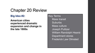 Chapter 20: Immigrants and Urban Life | PPTX