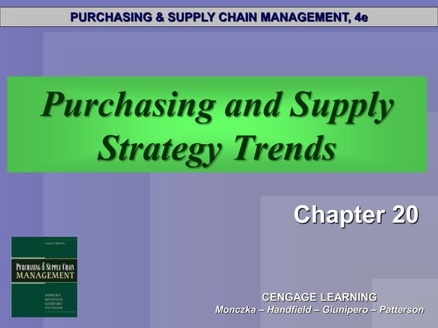 Chapter 20_Purchasing and Supply Strategy Trends.ppt
