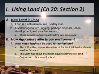 Chapter 20 section 2 using land (notes) | PPTX | Gardening | Home & Garden
