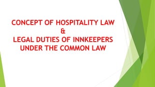 CHAPTER 2(1) - CONCEPT OF HOSPITALITY LAW.pptx