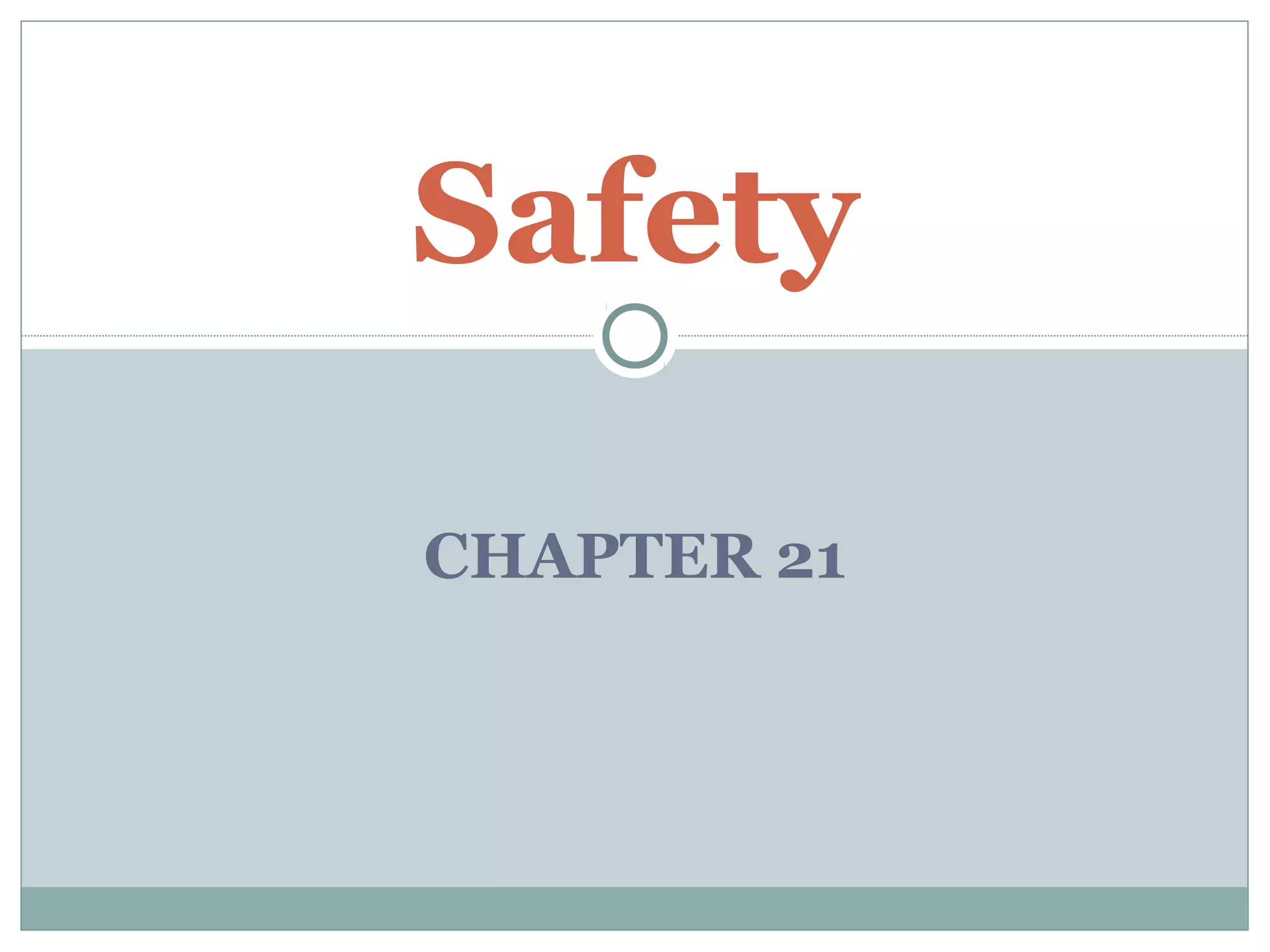 Chapter 21 safety | PPT