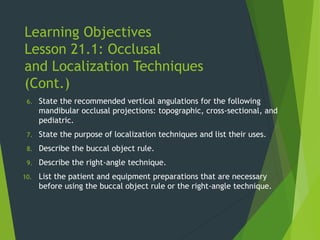 Chapter 21: Occlusal and Localization Technique | PPT