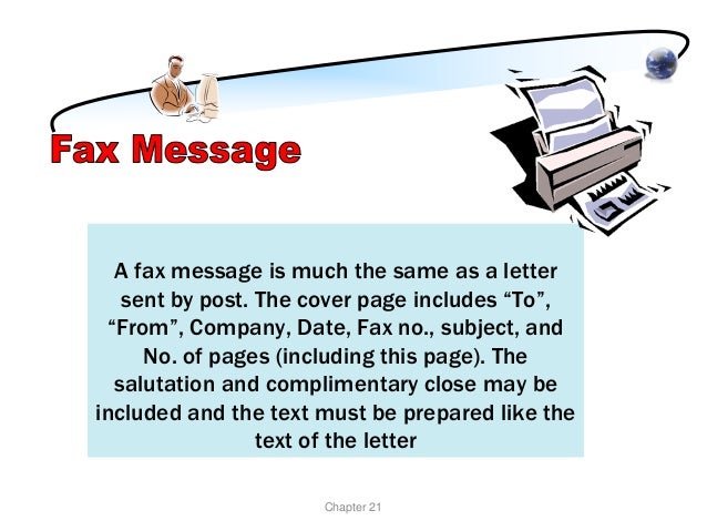 Other methods of written communication: Memo, Fax, email