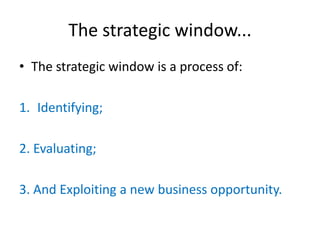 Chapter 21 – the strategic window | PPTX