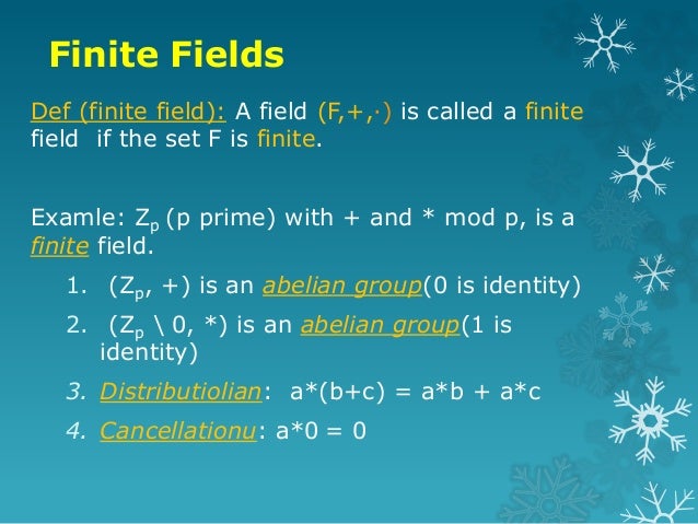 Chapter 22 Finite Field Chapter 22 Finite Field