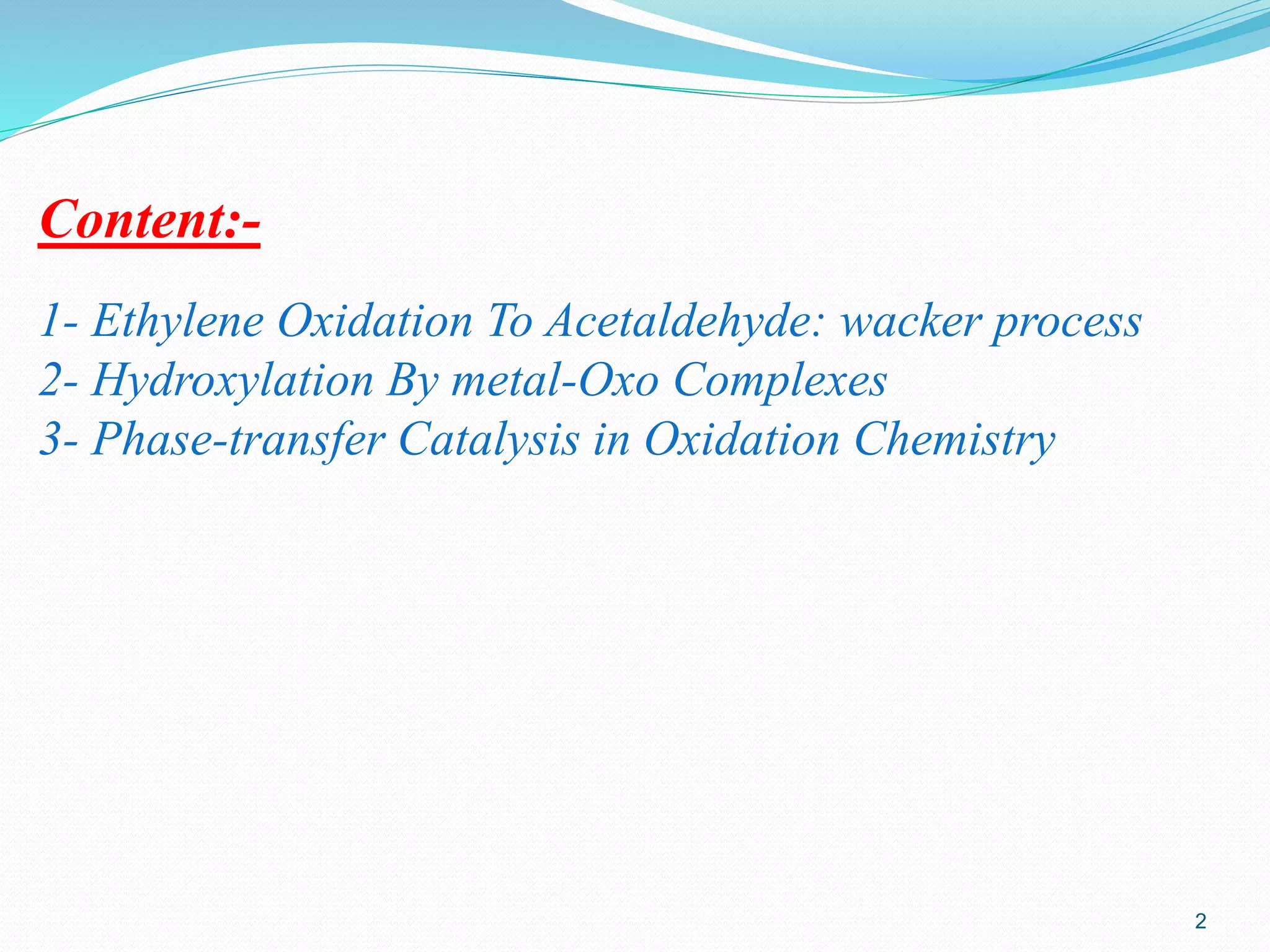 OXIDATION OF OLEFINS | PPTX