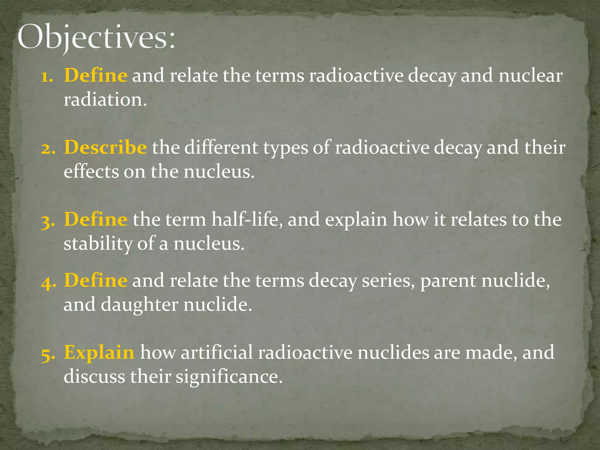 Chapter 22.2 : Radioactive Decay | PPTX